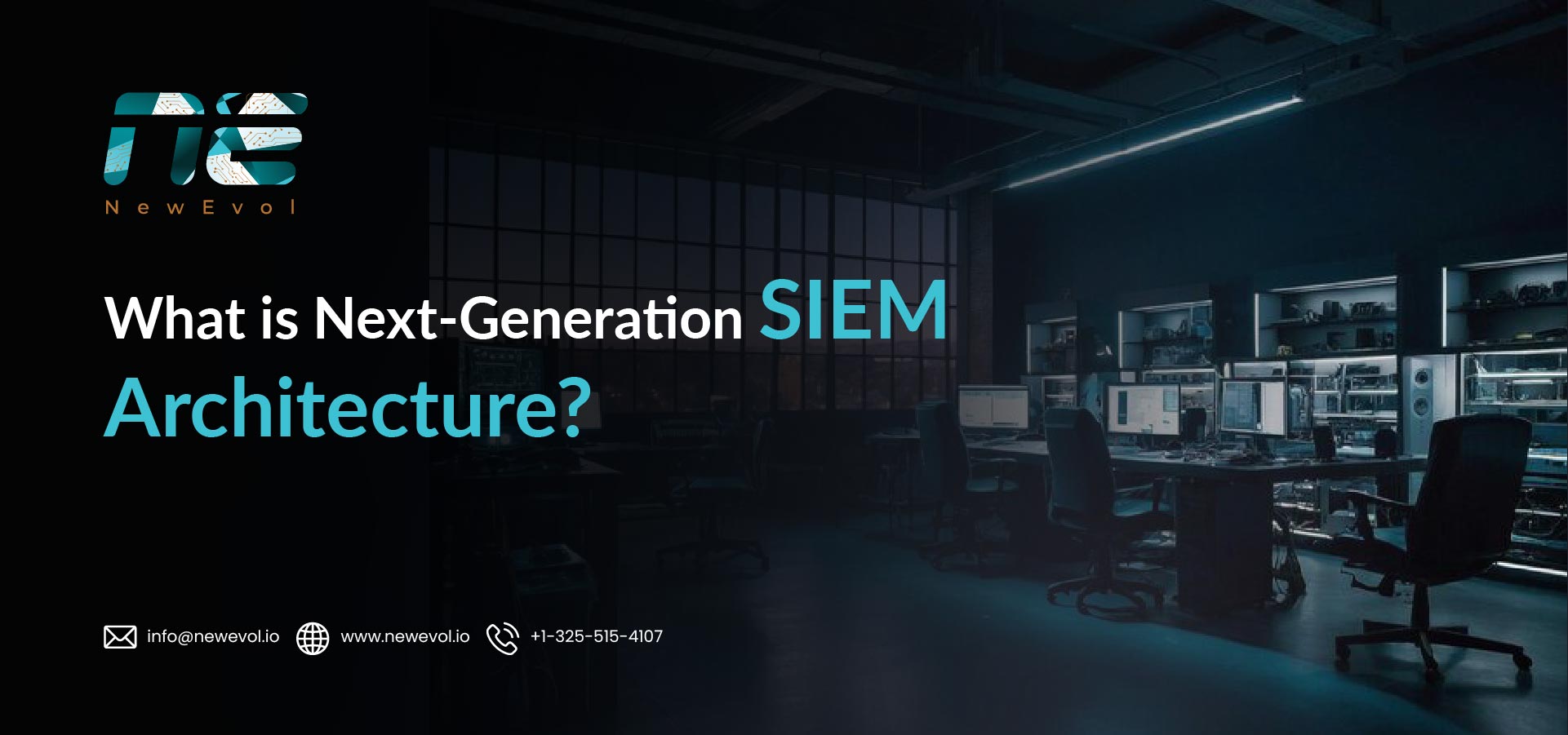 What Is Next-Generation SIEM Architecture? Key Features