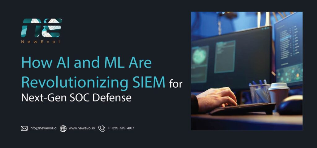 How AI and ML Are Transforming SIEM for Next-Gen SOC Defense